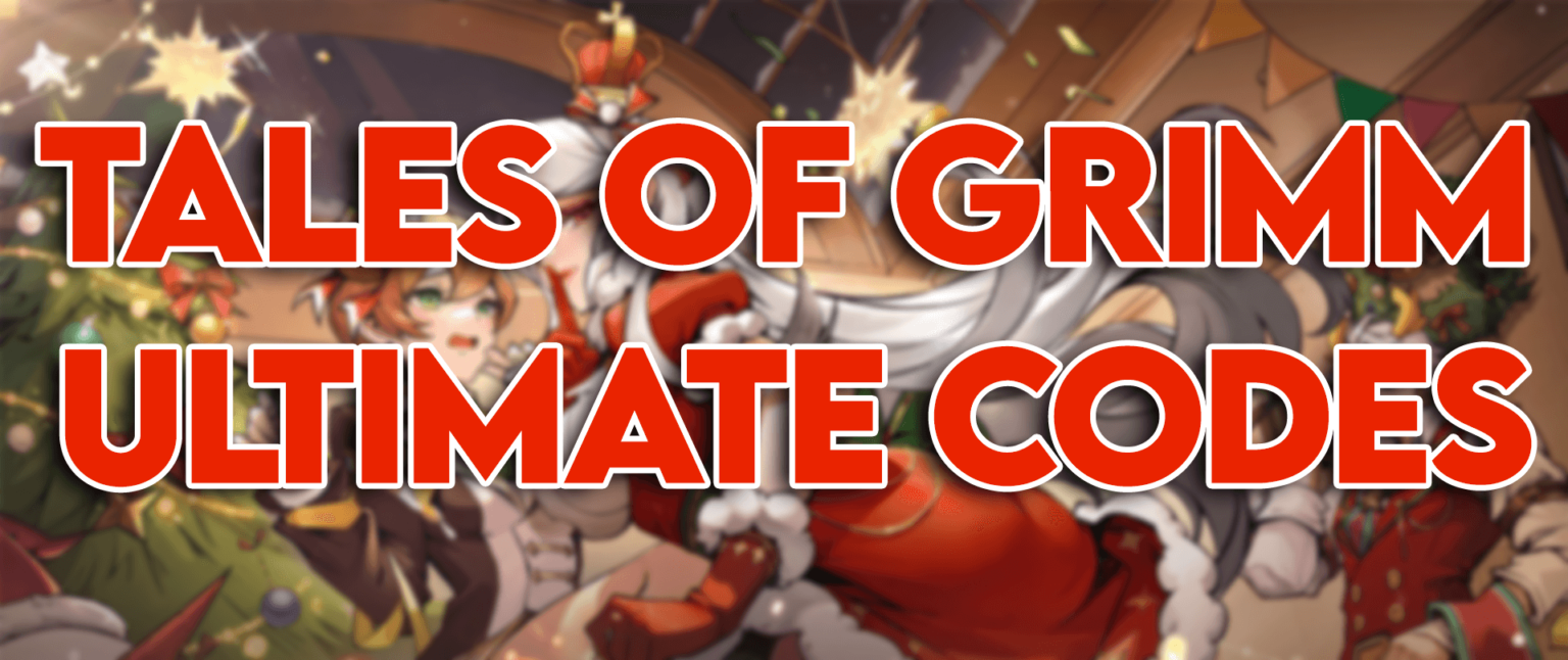 Ultimate List of Tales of Grimm Codes - February 2026